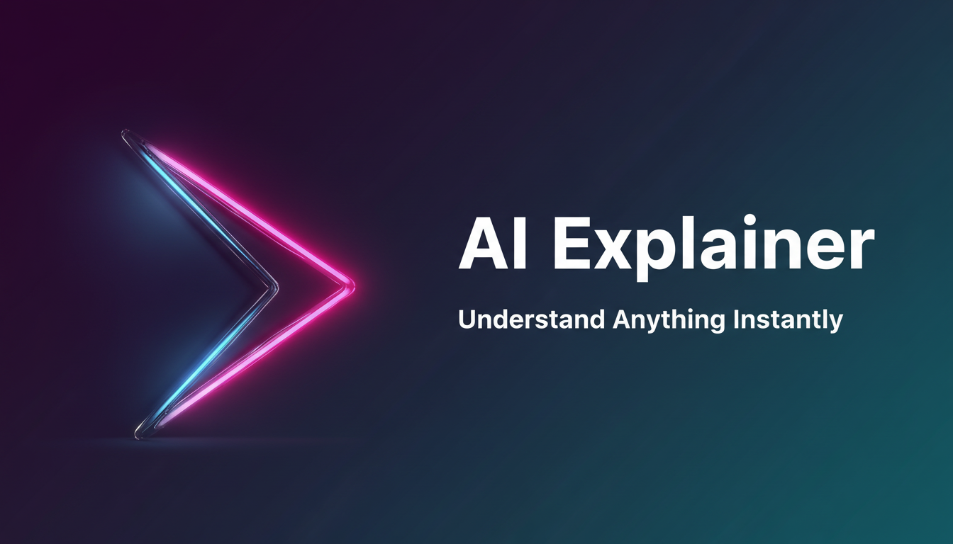 AI Explainer — Understand Any Content Instantly with AI